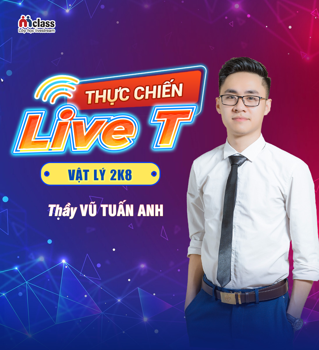 LIVE T - Luyện đề - Vật Lý 2K8 - VTA - MGURU